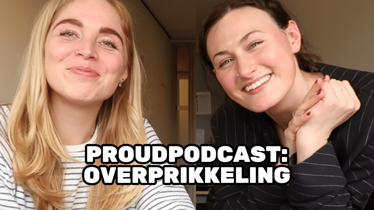 PROUDPODCAST: Overprikkeling - Proud2Bme